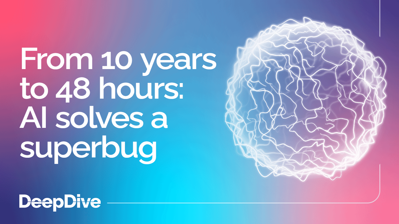 From 10 years to 48 hours: AI solves a superbug